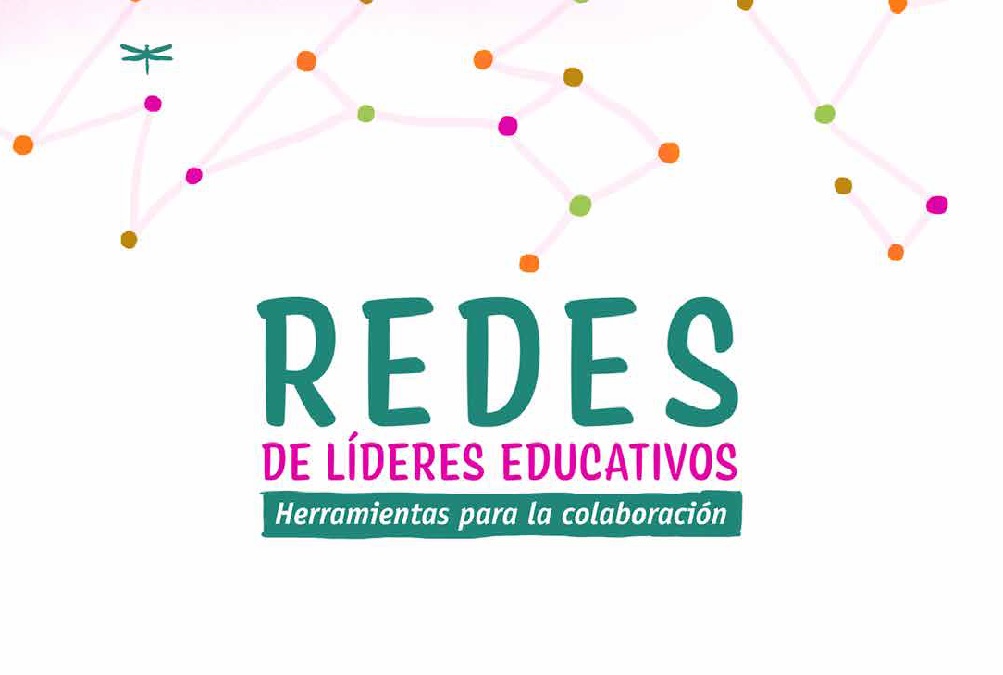 Lanzamiento libro CEDLE “Redes de líderes educativos: Herramientas para ...