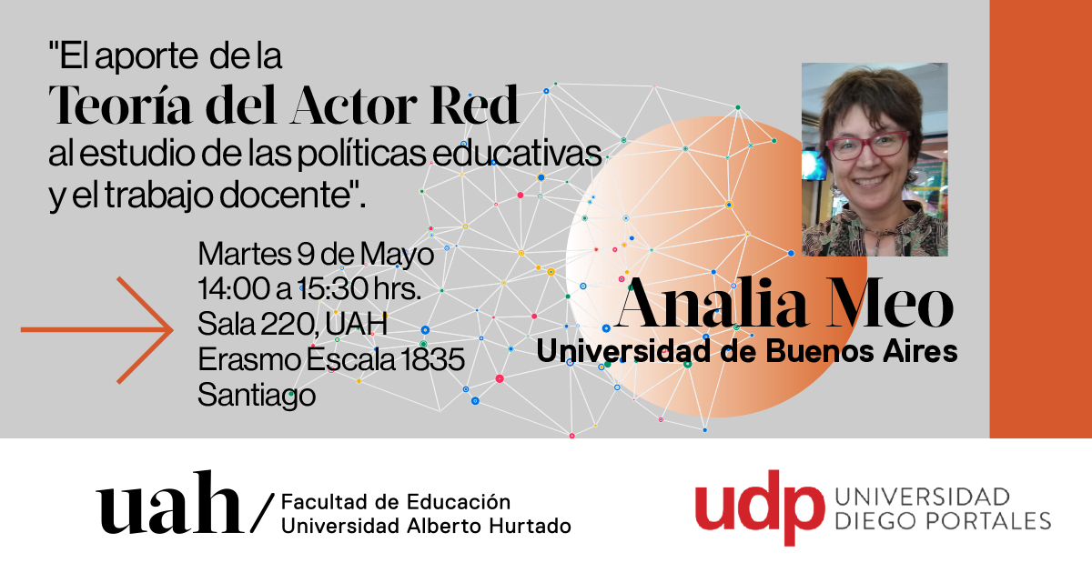Charla: “El aporte de la Teoría del Actor Red al estudio de las ...